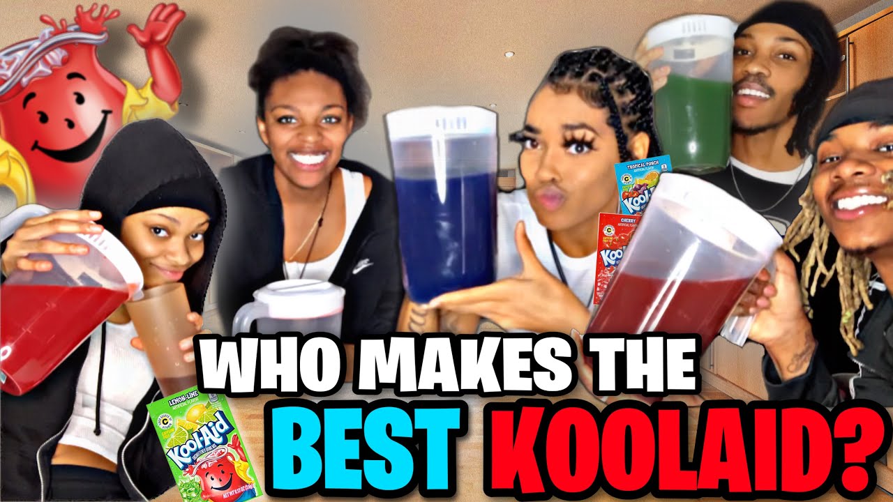 Who Can Make The Best Kool-Aid | Winner Wins $$$$ - YouTube