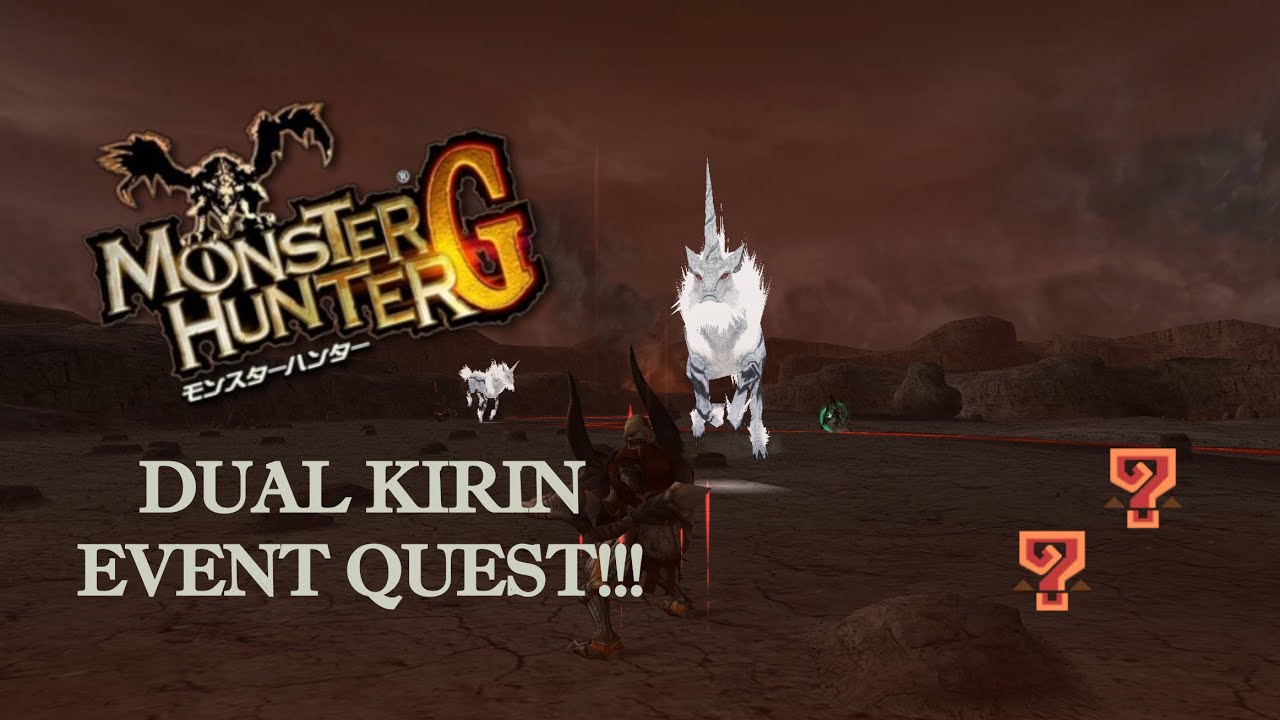 New Dual G-Rank Kirin Event Quest in MHG!!! | Thunder and Lightning | Monster Hunter G - YouTube