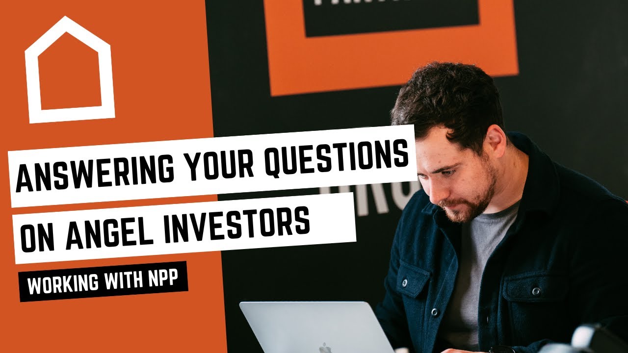Working with the NPP Group Ep.03: Answering Your Questions on Angel ...