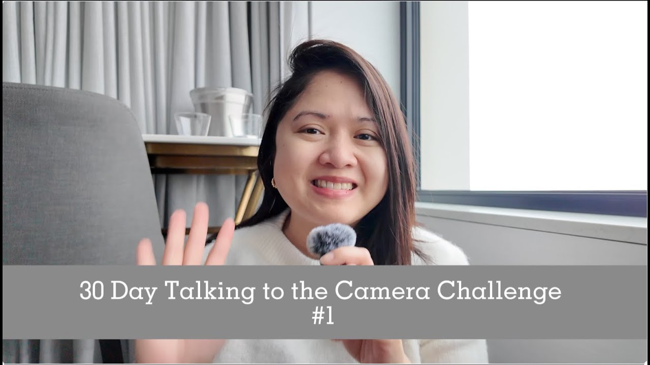 30 Day Talking to the Camera Challenge | Day #1 - YouTube