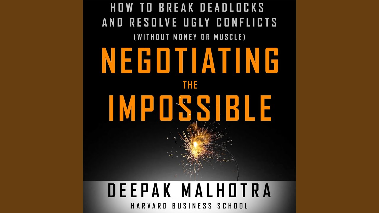 Chapter 47 - Negotiating the Impossible - How to Break Deadlocks and ...