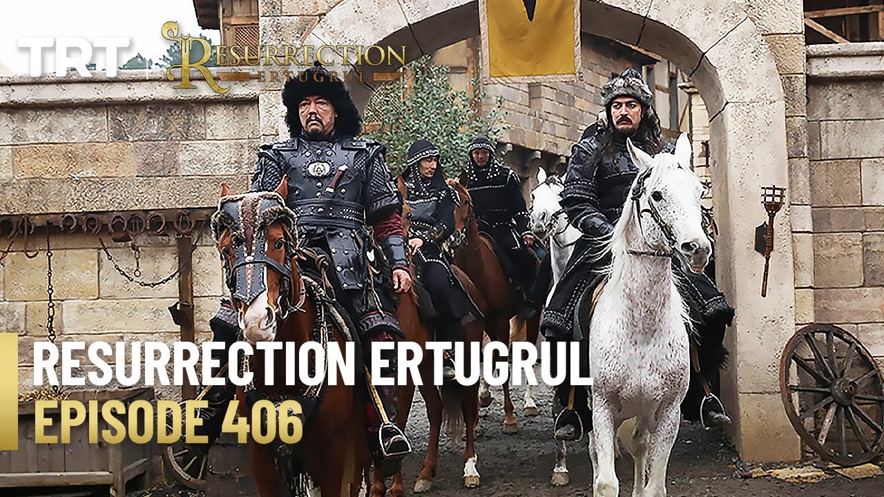 Resurrection Ertugrul Season 5 Episode 406 - YouTube