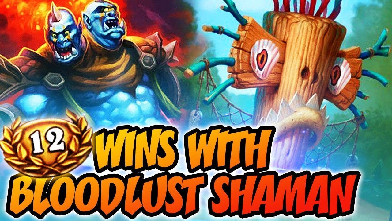 12 Wins With Bloodlust Shaman - YouTube