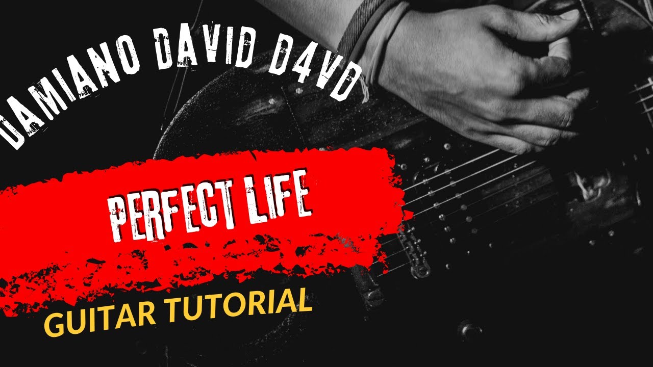 Guitar Tutorial Damiano David Perfect Life - YouTube