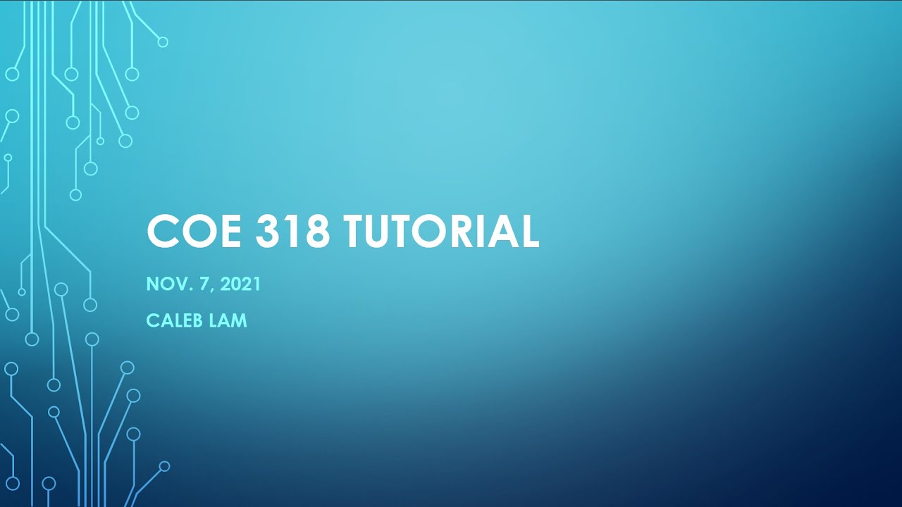 COE 318 Tutorial 5 (Week 8 - 9) - YouTube