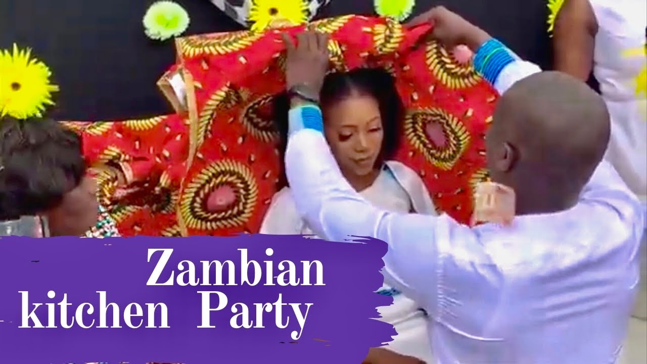 ZAMBIAN KITCHEN PARTY - YouTube