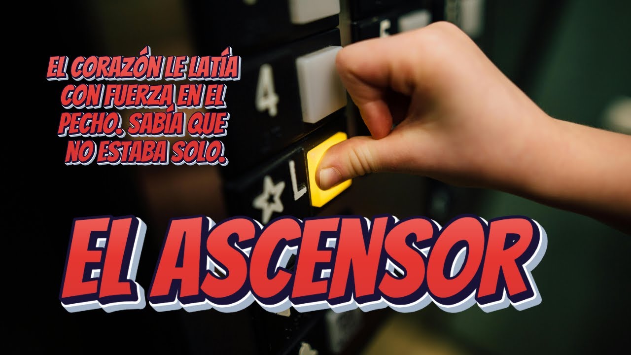 El Ascensor - YouTube