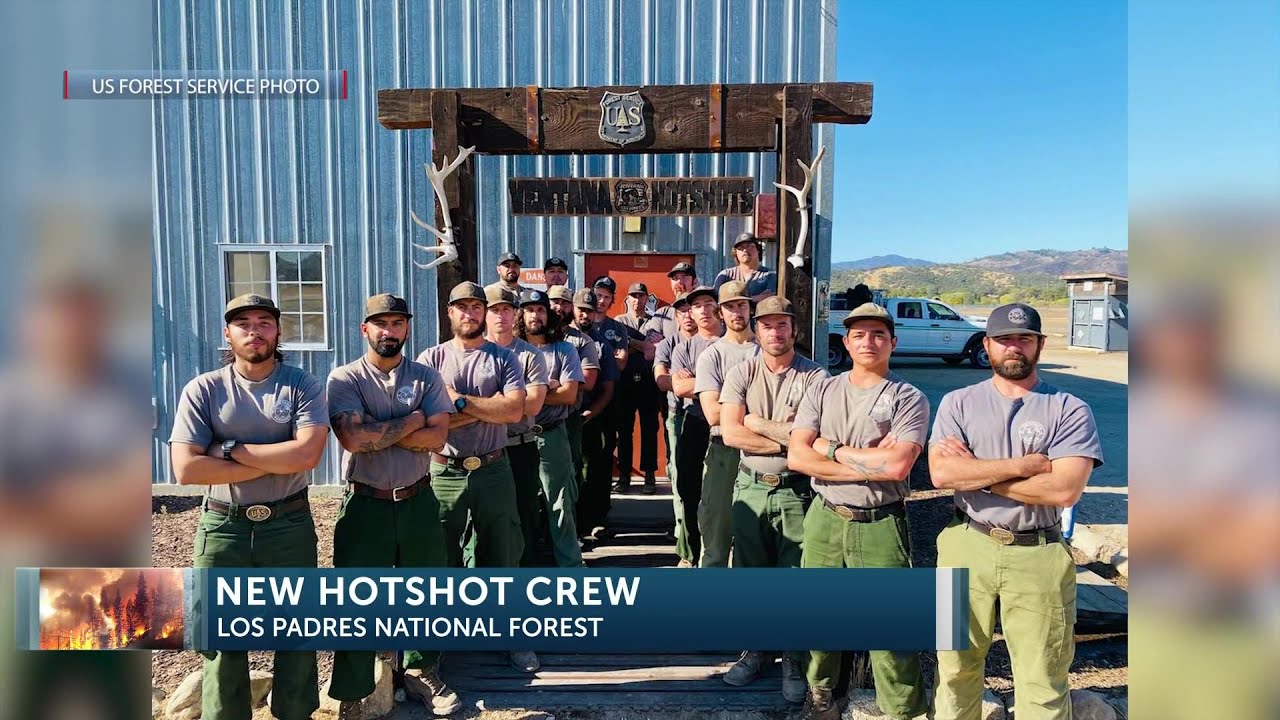 Los Padres National Forest newly staffed with third Interagency Hotshot ...