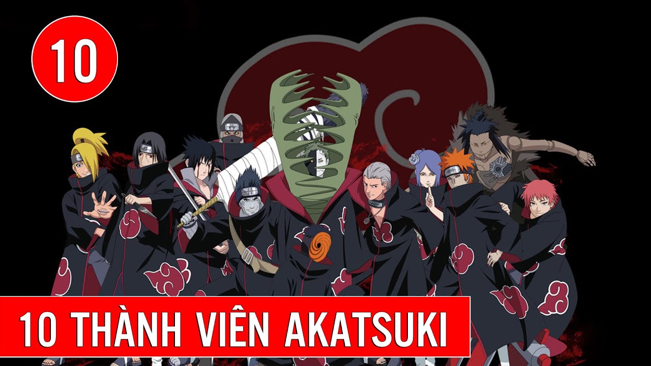 Top 10 thành viên Akatsuki trong Naruto - Shounen Action - YouTube