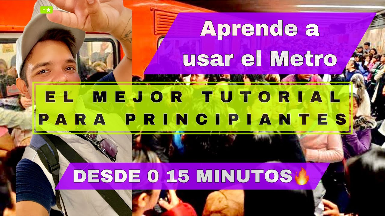 COMO aprender a USAR el METRO desde 0 "en 10 MINUTOS | TUTORIAL ...