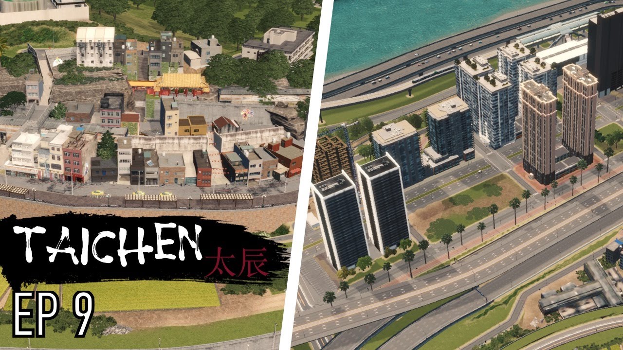 Taichen: Art Village and redevelopment Zone - Cities Skylines ...