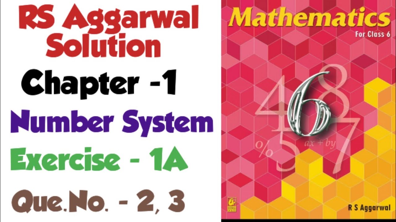 R S Aggarwal Maths Class 6 Chapter 1 || Number System || Exercise 1A ...
