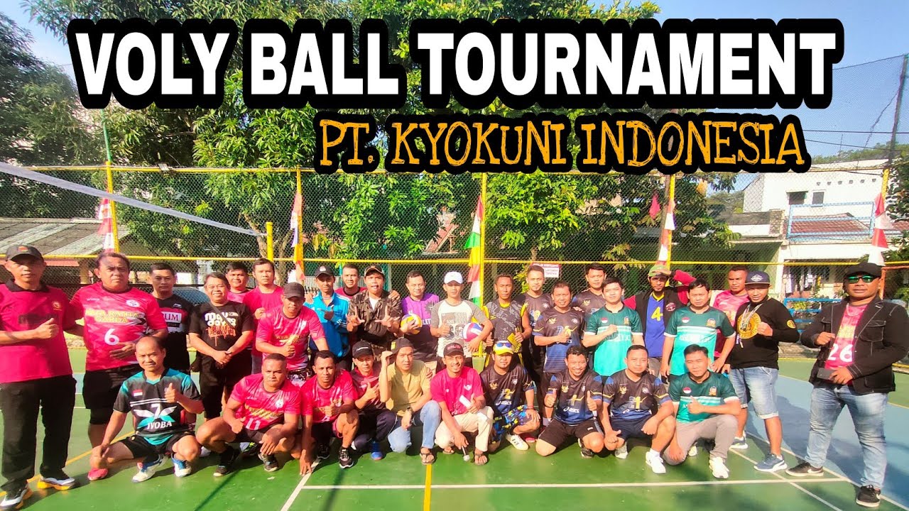 VOLLEY BALL TOURNAMENT PT KIYOKUNI INDONESIA - YouTube