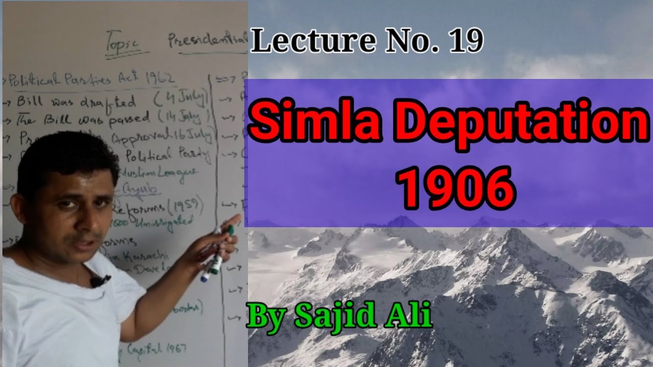 Lecture No.19 | Simla Deputation | by Sajid Ali - YouTube