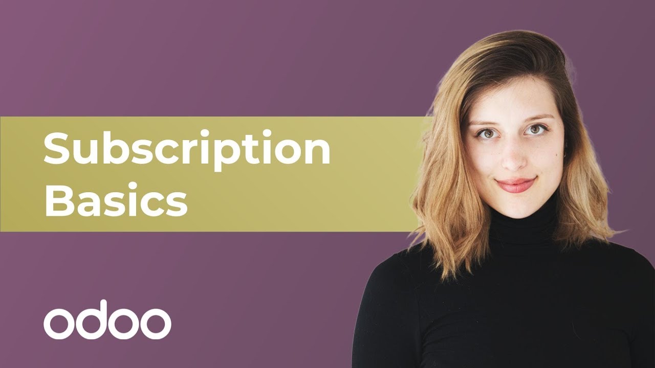 Subscription Basics | Odoo Subscription - YouTube