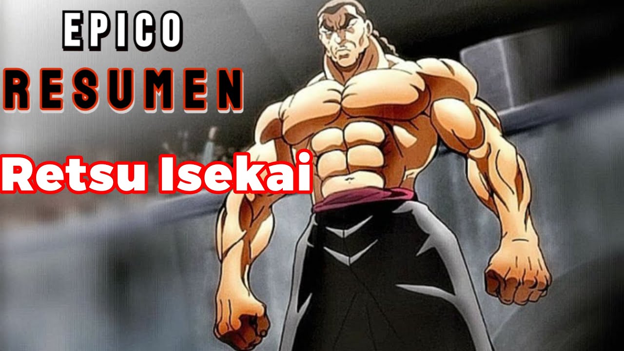 BAKI GAIDEN RETSU KAIOH ISEKAI: ARCO DEL CABALLERO DEMONIACO - RETSU VS ...