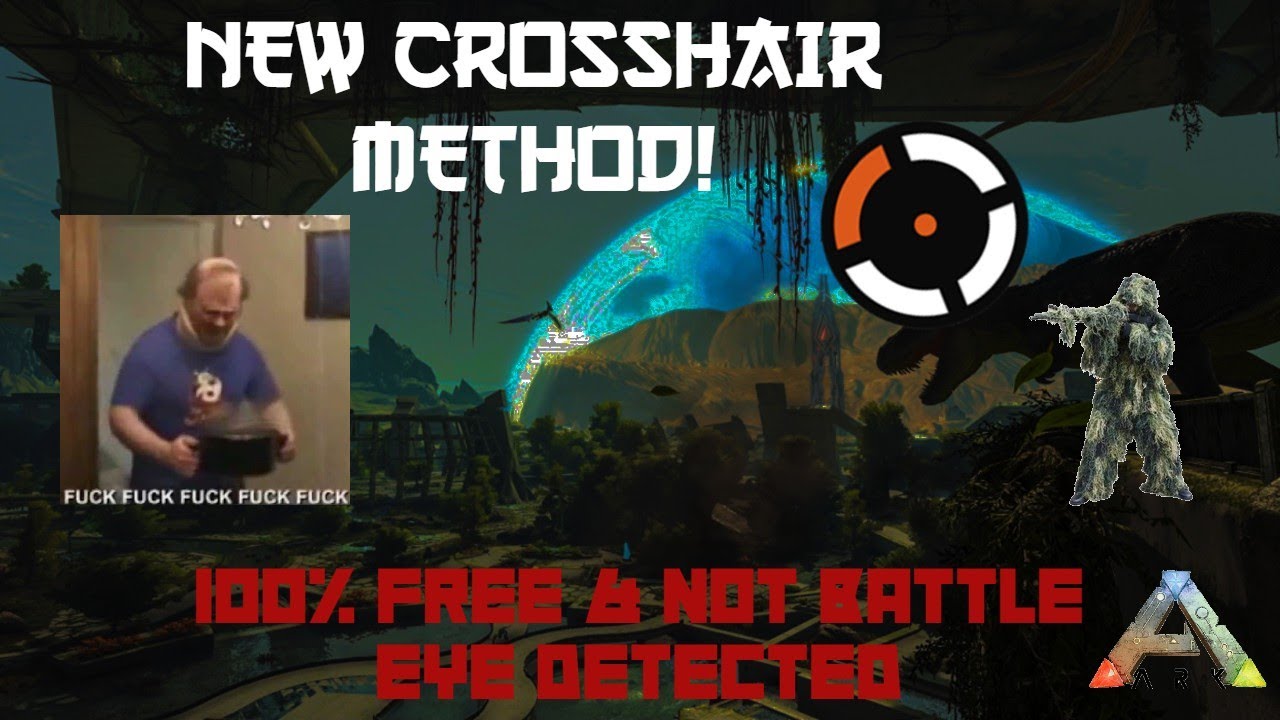 ARK: Crosshair Method 2022 | (NOT BATTLE EYE DETECTED) | 100% FREE ...
