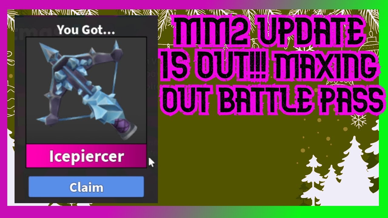 CHRISTMAS UPDATE IS OUT! MAXING OUT BATTLE PASS NEW ICE BOW MURDER ...