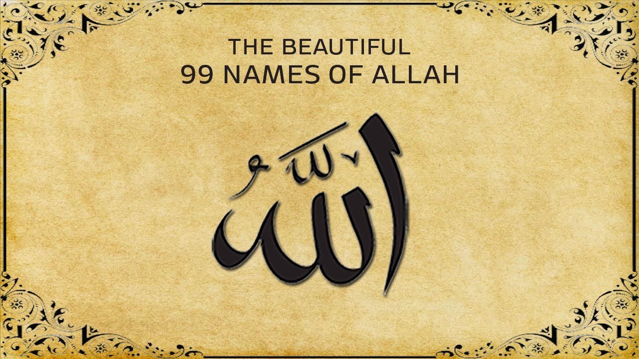 99 Names of Allah I Allah Ka Naam or Iss Ke Faiday I Asma Ul Husna I ...