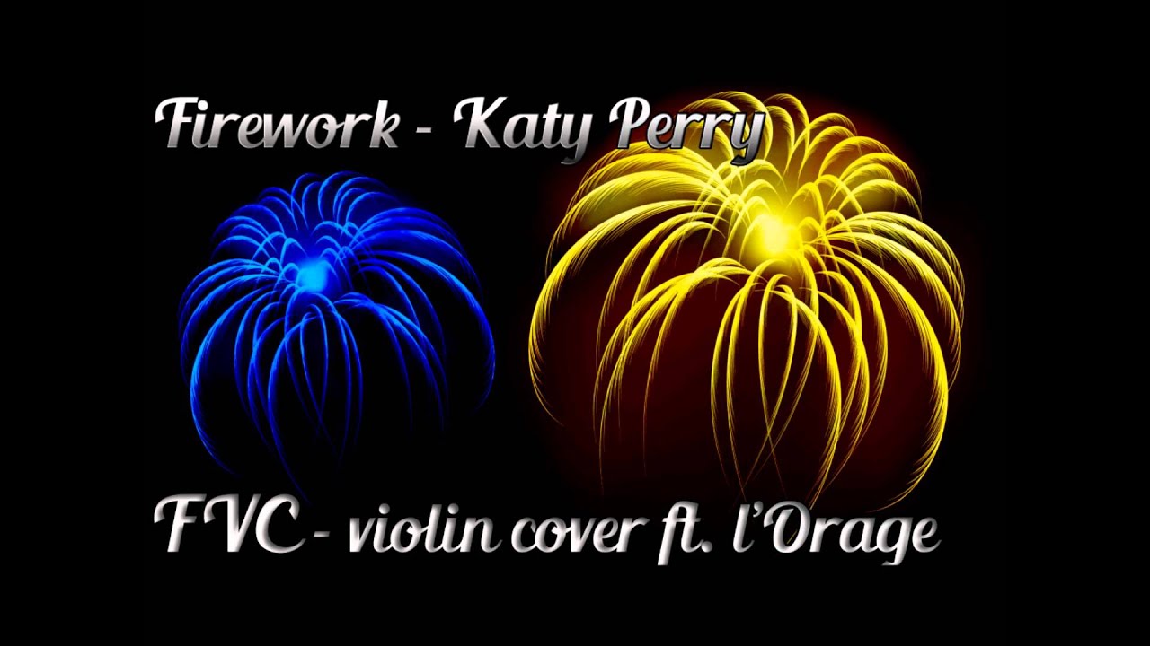 Katy Perry - Firework (violin cover, guitar version) /w l'Orage - YouTube