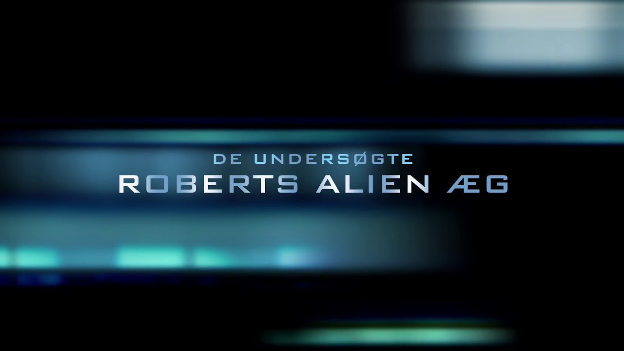 Roberts alien æg (trailer) - YouTube