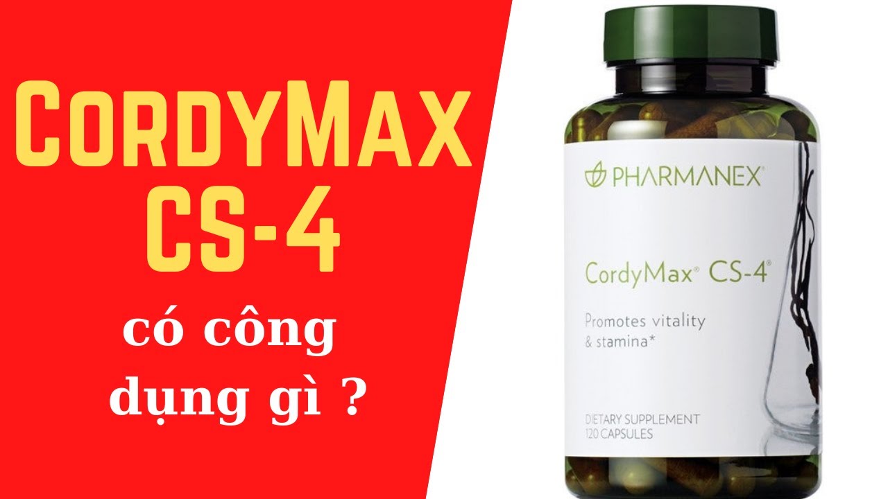 Công dụng của CordyMax CS-4 là gì? || Team Elite University Global ...