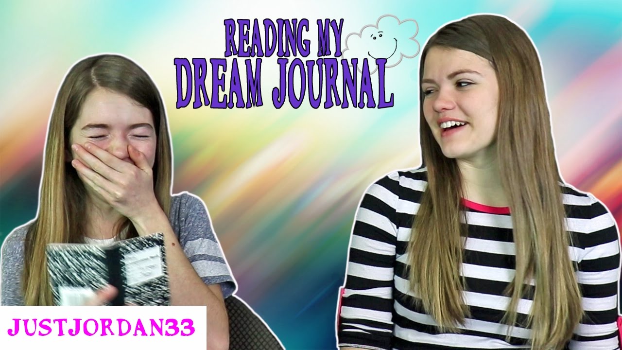 Reading My Dream Journal Funny Justjordan33 Youtube 3397