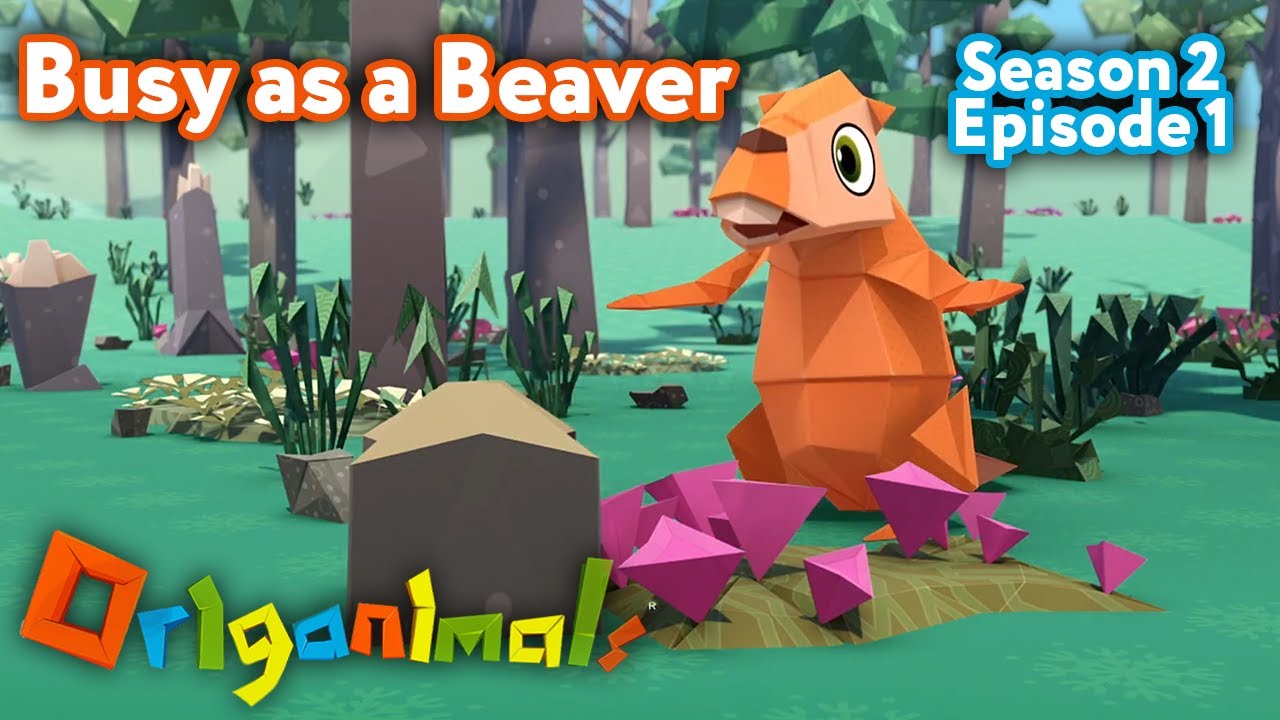 Busy as a Beaver - Origanimals (Season 2 | Episode 1) - YouTube