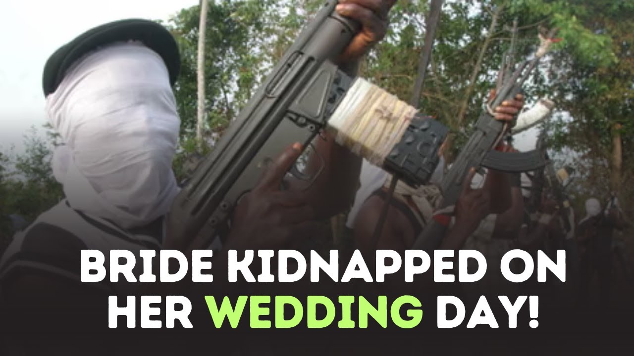 Bandit Kidnap Bride On Her Wedding Day in SOKOTO! - YouTube