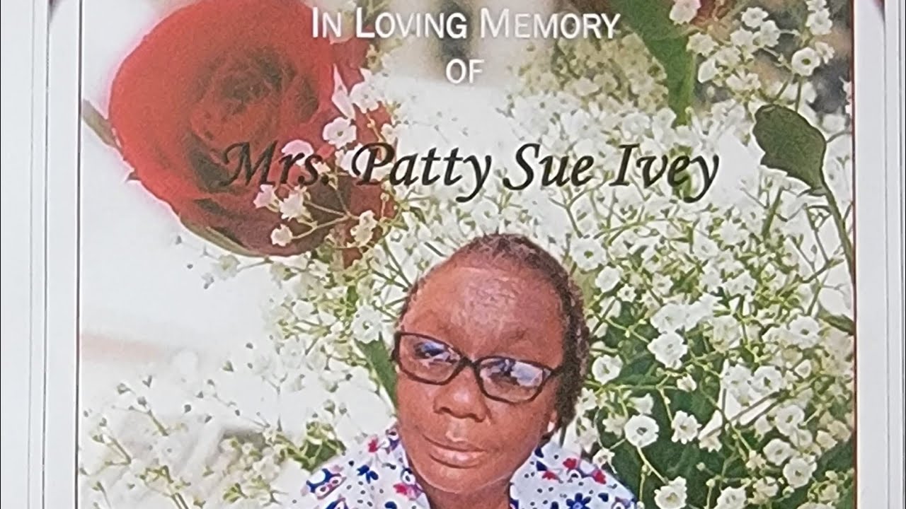 Homegoing Services for Mrs. Patty Sue Ivey - YouTube