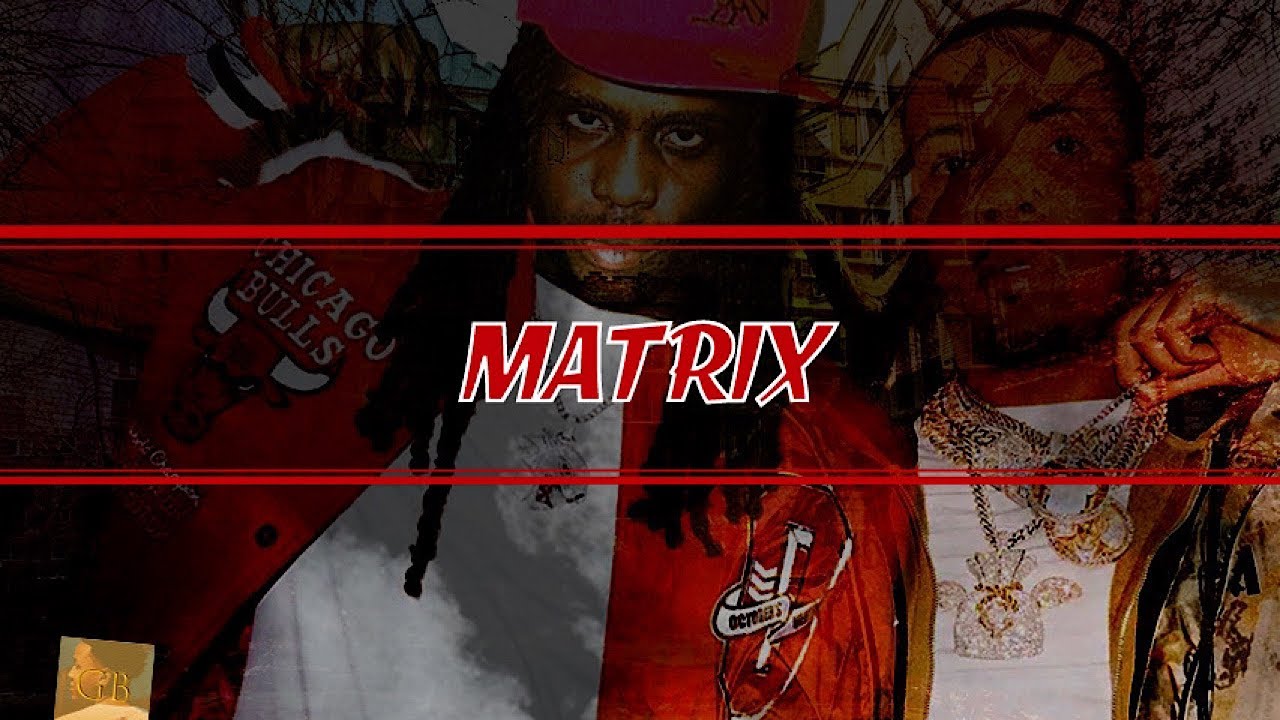 [FREE] "Matrix" Chief Keef + G Herbo Type Beat | Hard Chicago Drill/Rap ...