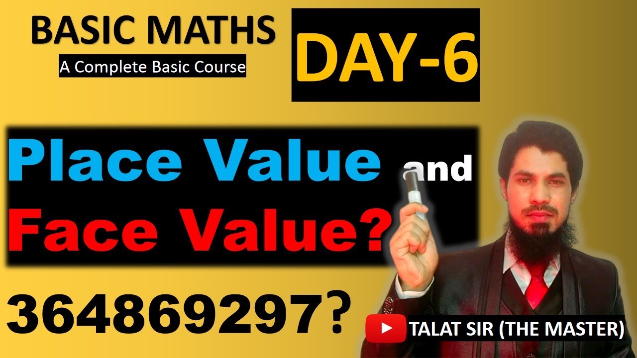 Basic Maths Day-6: Place Value and Face Value - YouTube