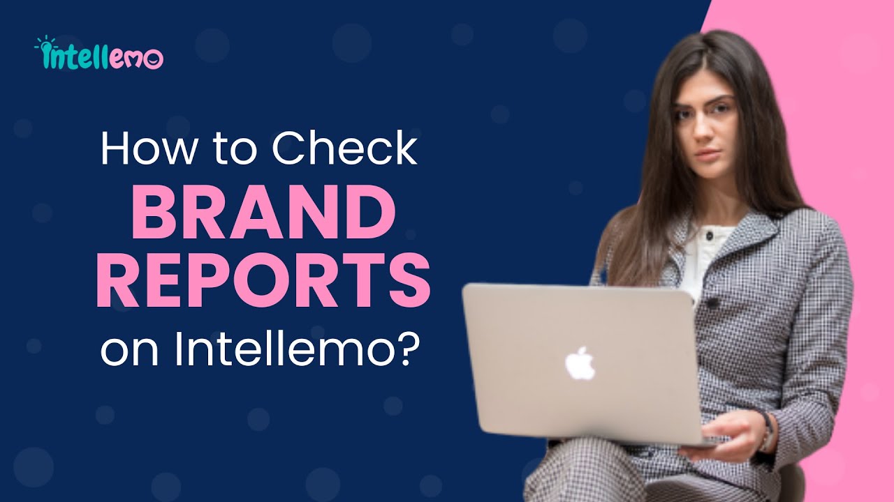 How to check brand reports on Intellemo dashboard? - YouTube