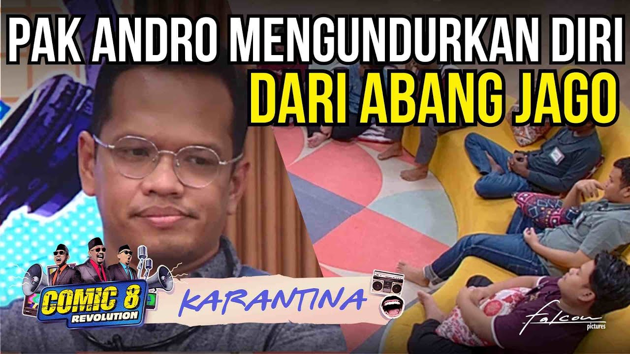 Day 60 | Pak Andro Mengundurkan Diri Dari Abang Jago #Comic8Revolution - YouTube