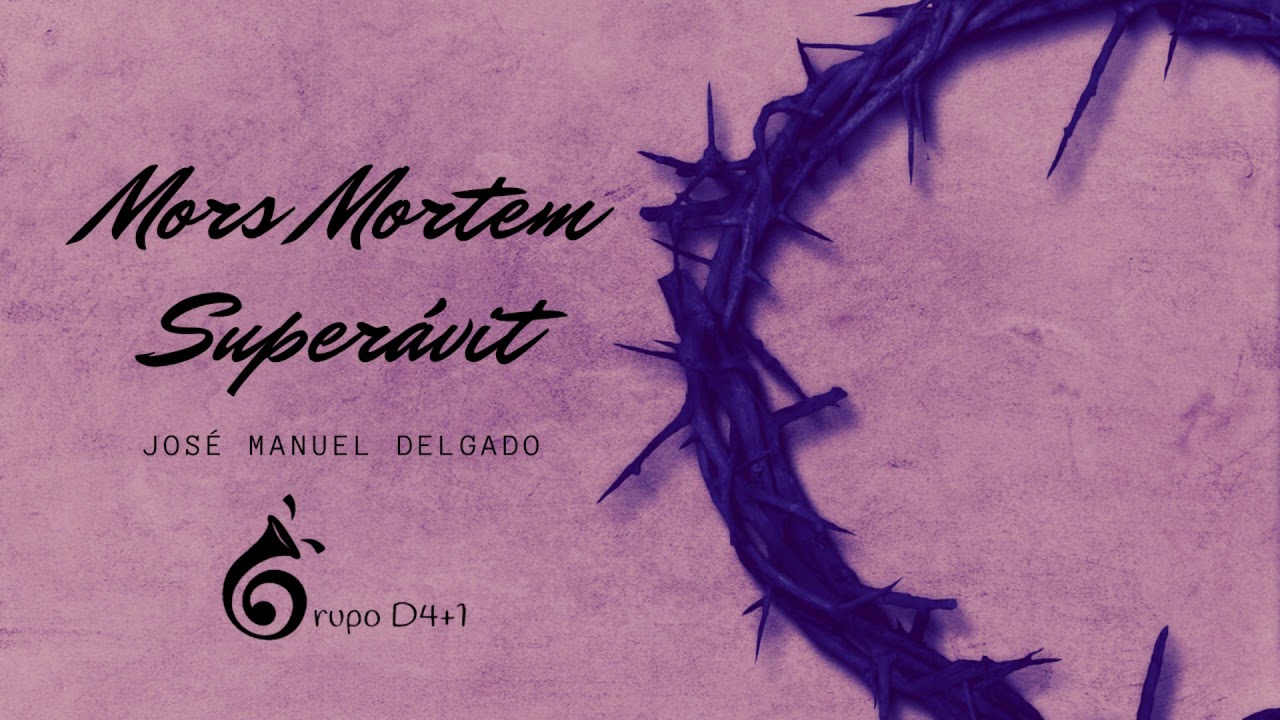 Mors Mortem Superavit (Capilla Musical) - Grupo D4+1 - YouTube