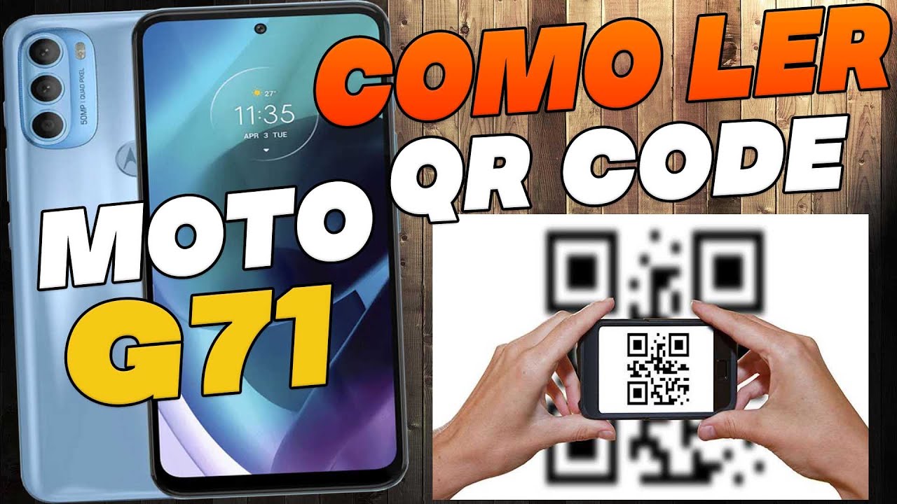 Como Escanear QR Code No Motorola Moto G71 - YouTube