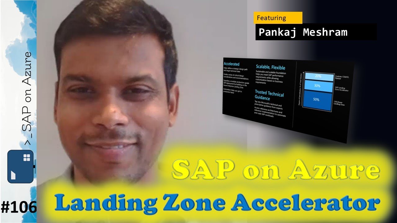 #106 - The one with the SAP on Azure Landing Zone Accelerator (Pankaj ...
