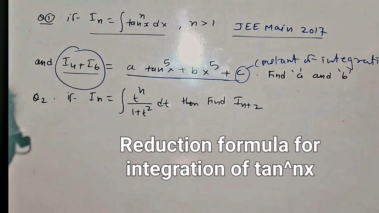 Jee main - reduction formula for integration of tan^n dx - YouTube
