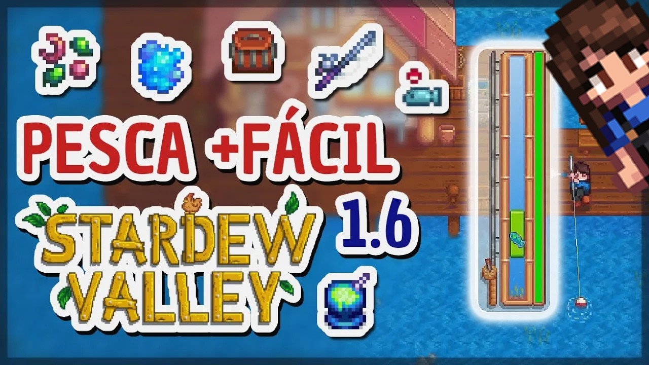 Como deixar a PESCA Mais FÁCIL no Stardew Valley 1.6 🎣 (7 Dicas) - YouTube
