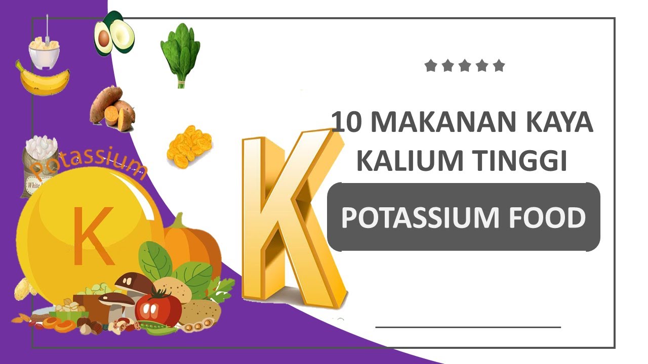 10 Makanan Kaya Kalium Tinggi Potassium Food - YouTube