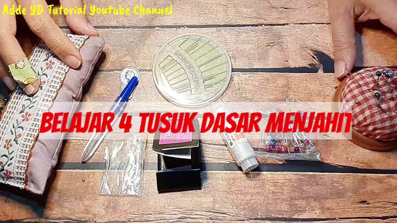 Tutorial 4 Tusuk Dasar Mudah Buat Pemula | Belajar Menjahit tanpa Mesin ...
