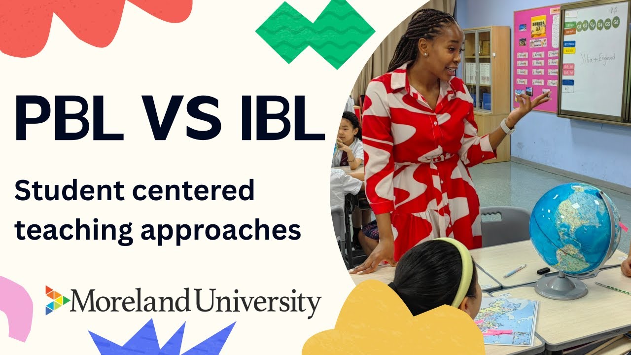 PBL vs IBL| What I learnt at Moreland University| Teaching strategies # ...