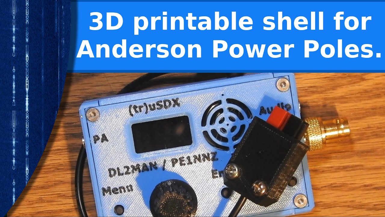 Ham Radio and 3D printing - A shell for Anderson Power Poles and small ...