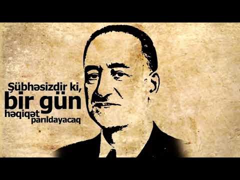 Şübhəsizdir ki, bir gün həqiqət parıldayacaq...