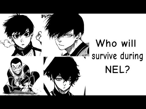 Who will survive during the NEL? (Blue Lock video) - YouTube
