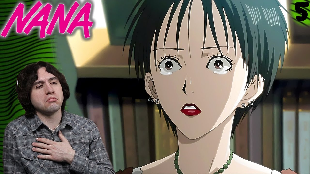 NANA Episode 5 REACTION "Ren's Dream, NANA's Thoughts" - YouTube