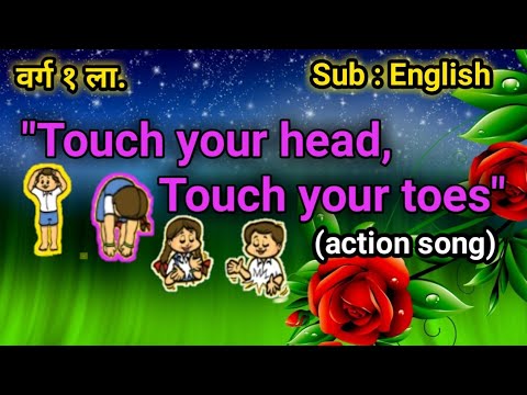 Touch your head, touch your toes/class 1st - YouTube