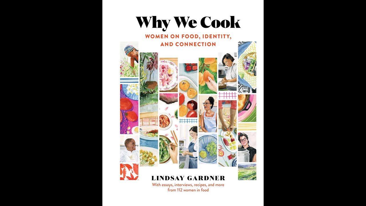 Lindsay Gardner with Jess Thomson & Polina Chesnakova: WHY WE COOK ...