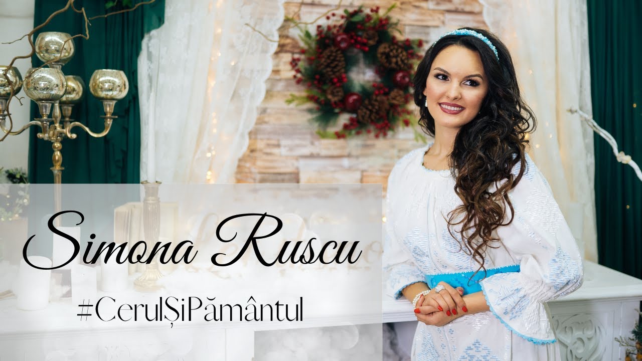 Simona Rusu - Cerul și Pământul (colindă românească) - YouTube