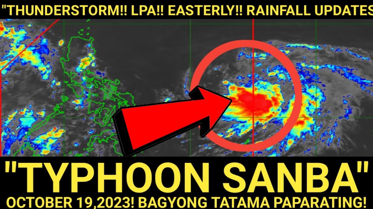 "TYPHOON SANBA" BAGYONG SANBA NAGBAGO DIREKSYON APEKTADO Ilang Bahagi ...